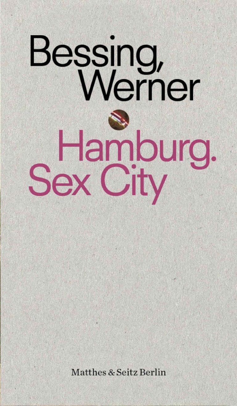 Hamburg. Sex City von Joachim Bessing und Christian Werner (Bilder ...