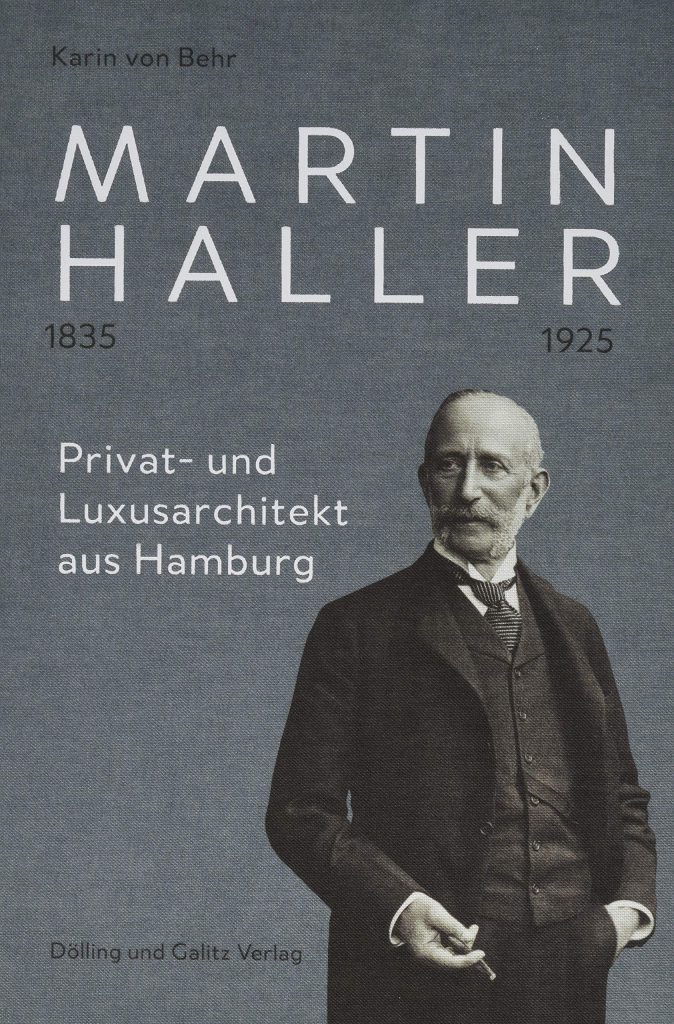 Martin Haller 1835 - 1925. Privat- und Luxusarchitekt aus Hamburg von ...